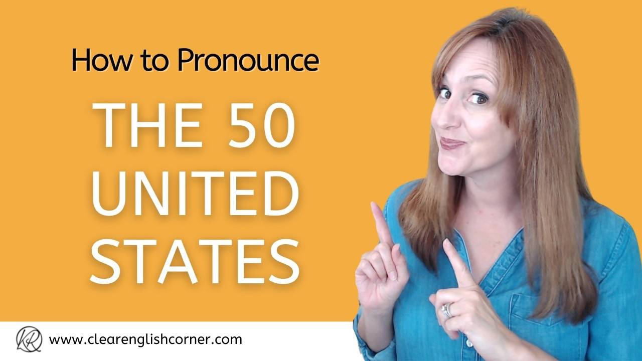 How to Pronounce the 50 United States of America