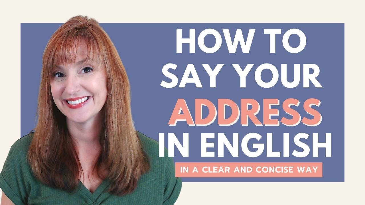 How to Say Your Address in English in a Clear and Concise Way