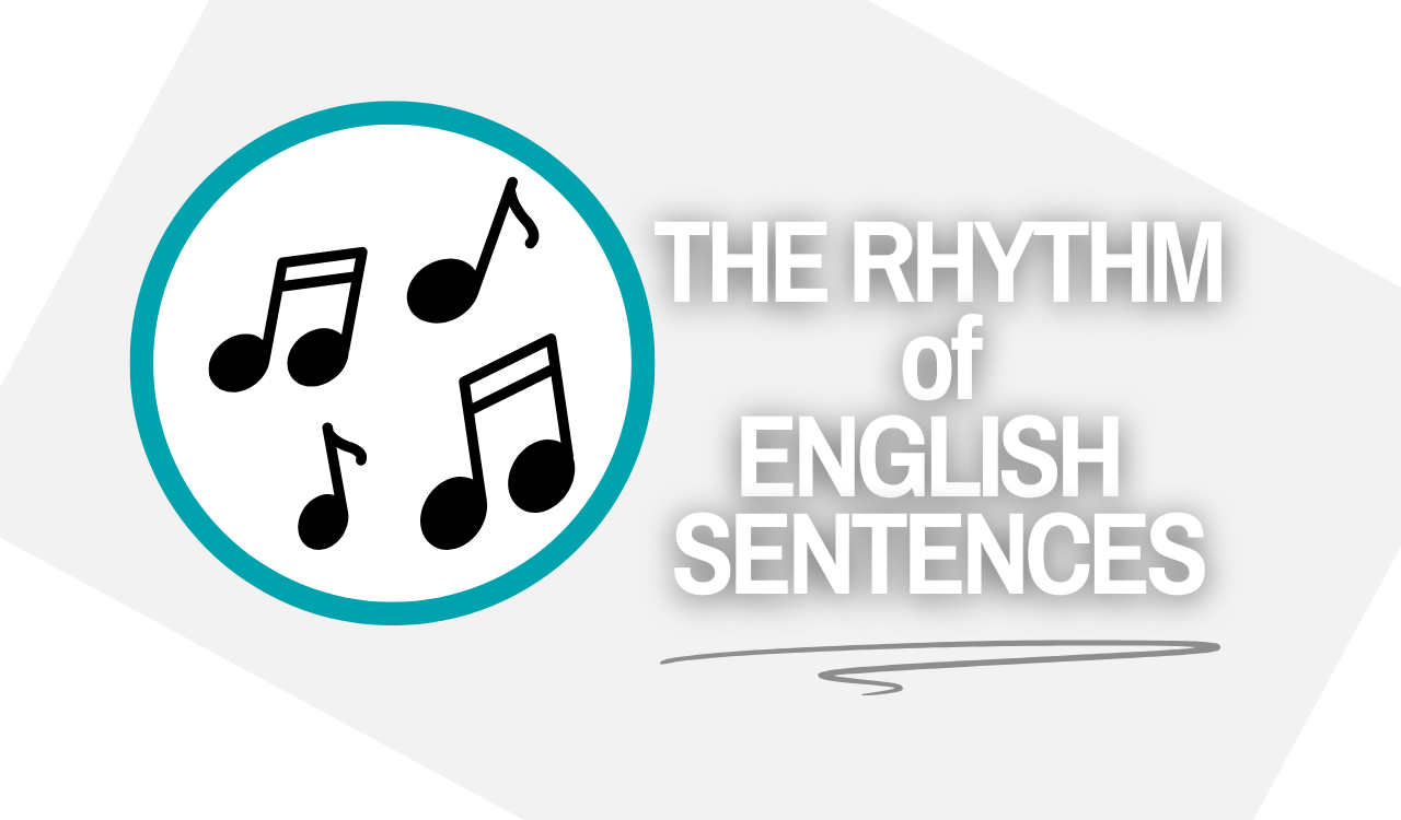 English Sentence Stress and Rhythm Explained Simply - Clear English Academy